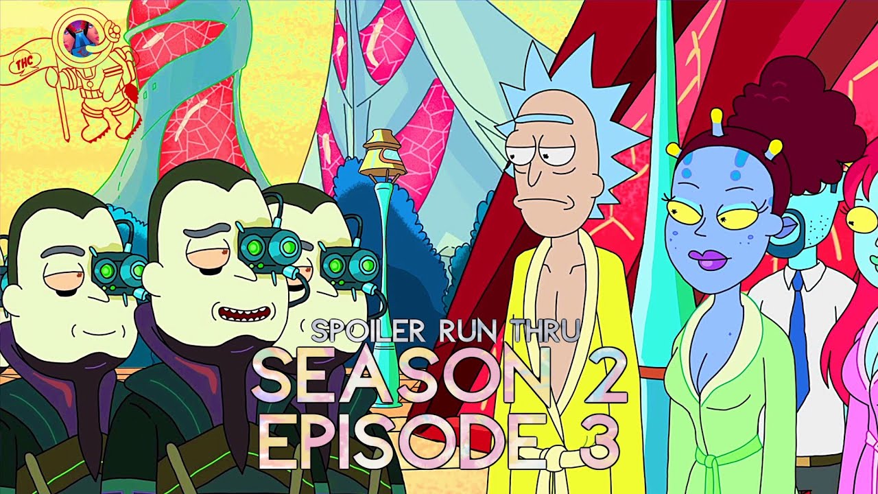 TOO HIGH CINEMA SPOILER RUN THRU REVIEW RICK AND MORTY SEASON 2 EPISODE ...