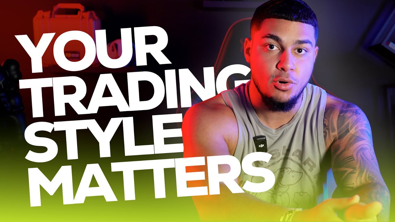 Choosing the Right Trading Style for Success - YouTube