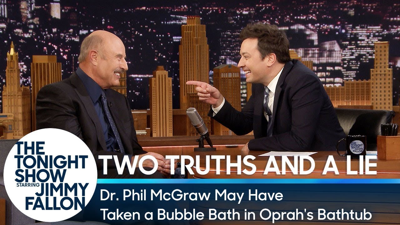 Two Truths and a Lie: Dr. Phil McGraw May Have Taken a Bubble Bath in ...