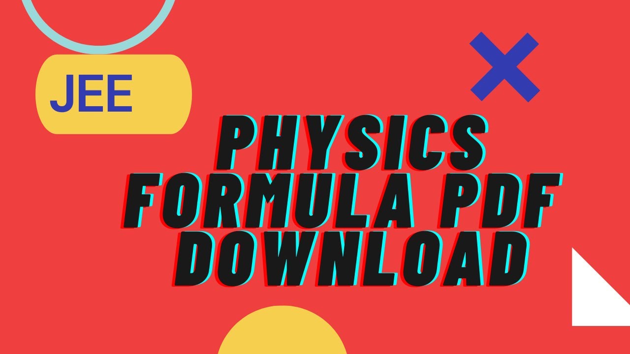 JEE PHYSICS FORMULA BOOKLET PDF DOWNLOAD || #physics #formula #download ...