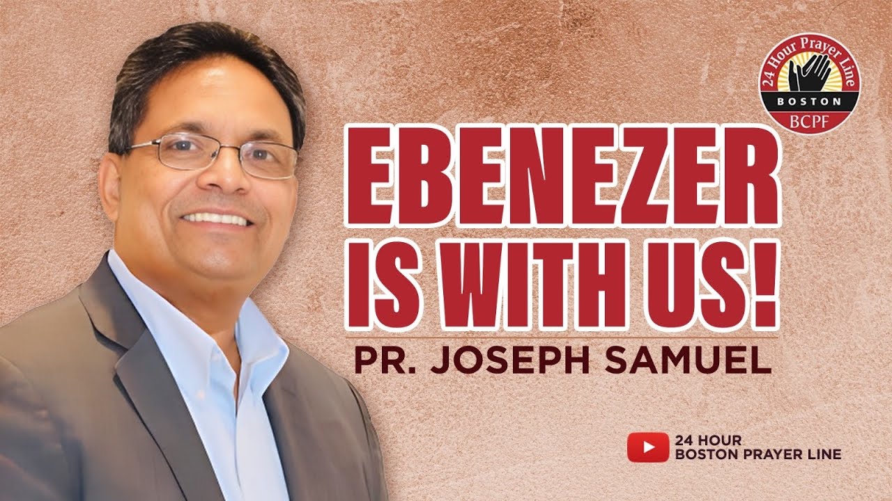 Ebenezer Is With Us! | Pr. Joseph Samuel, North Carolina | Pr. Abin Alex, Canada | March 29 ...
