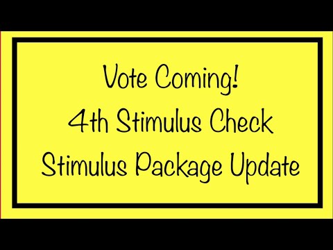 Vote Coming! 4th Stimulus Check & Stimulus Package Update - YouTube