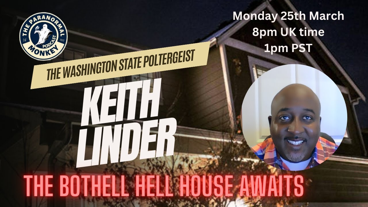 The Bothell Hell House: Keith Linder's Terrifying Poltergeist Account ...