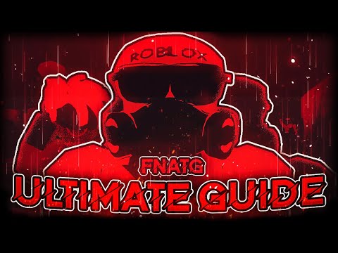 The ULTIMATE FIVE NIGHTS AT THE GANG'S GUIDE (AMAZING ROBLOX FNAF GAME)