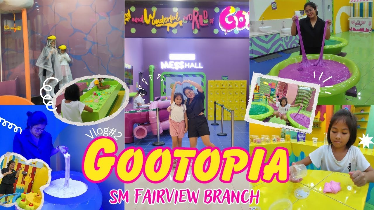 Gootopia - SM Fairview Branch | Full tour and Activities | Vlog #2 ...