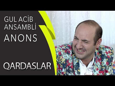 Qardaslar- Gul Acib Ansambli