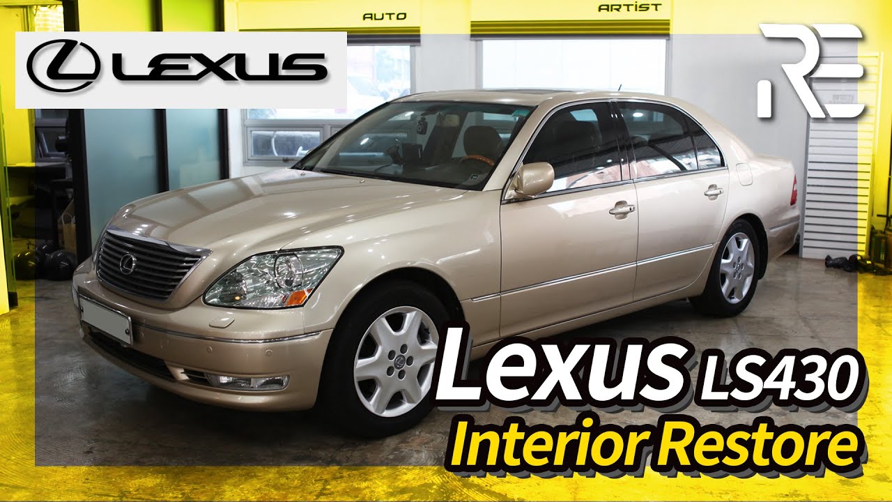 Lexus LS430 (2004) Interior Restoration⎪ 렉서스 실내복원 - YouTube