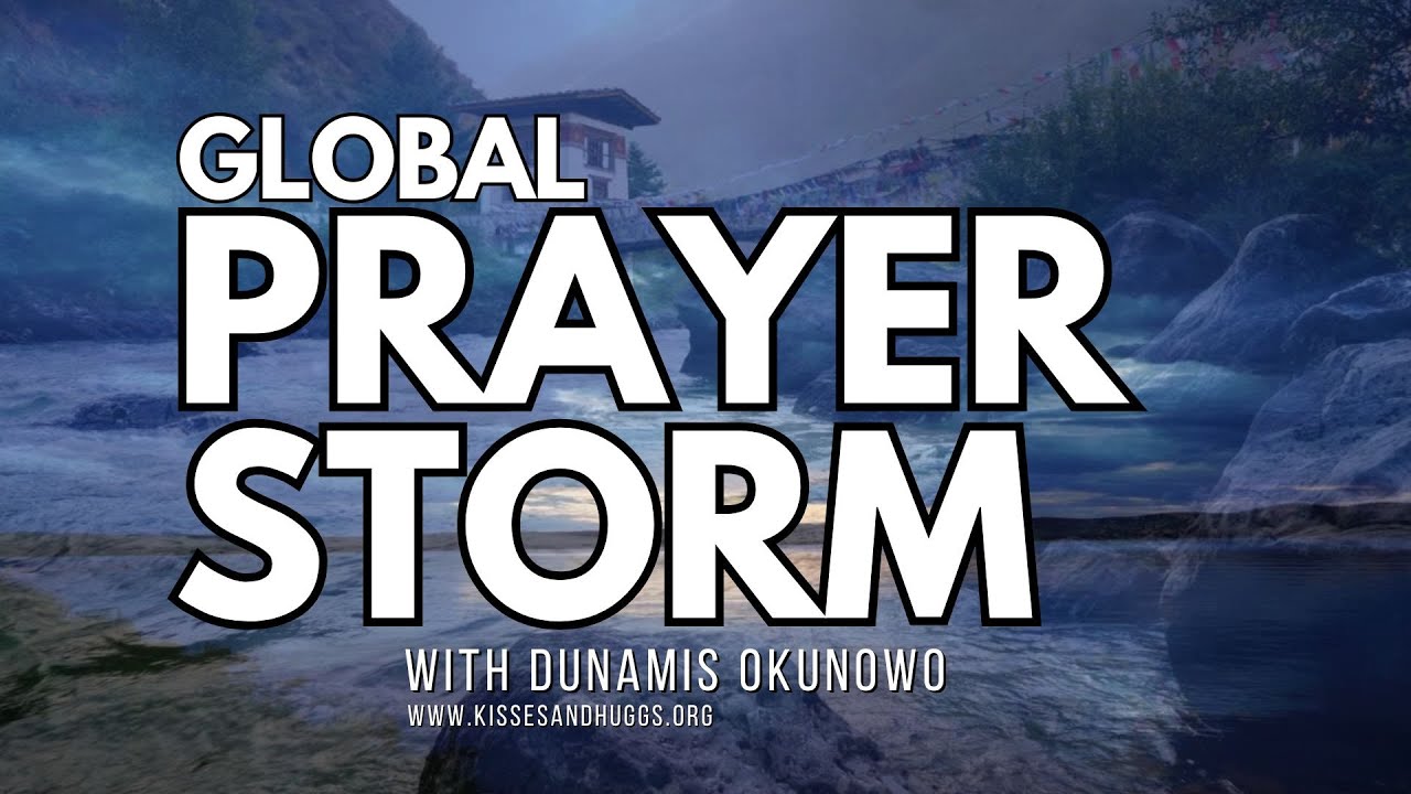 Global Prayer Storm - Wednesday 15th January l Prayers for October 2025 ...