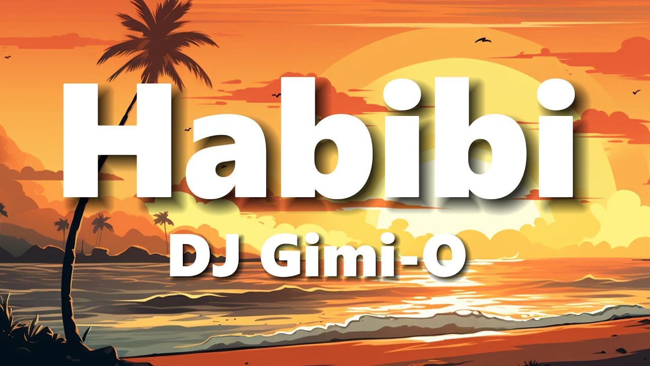 DJ Gimi-O x Habibi (albanian remix) (Lyrics) - YouTube