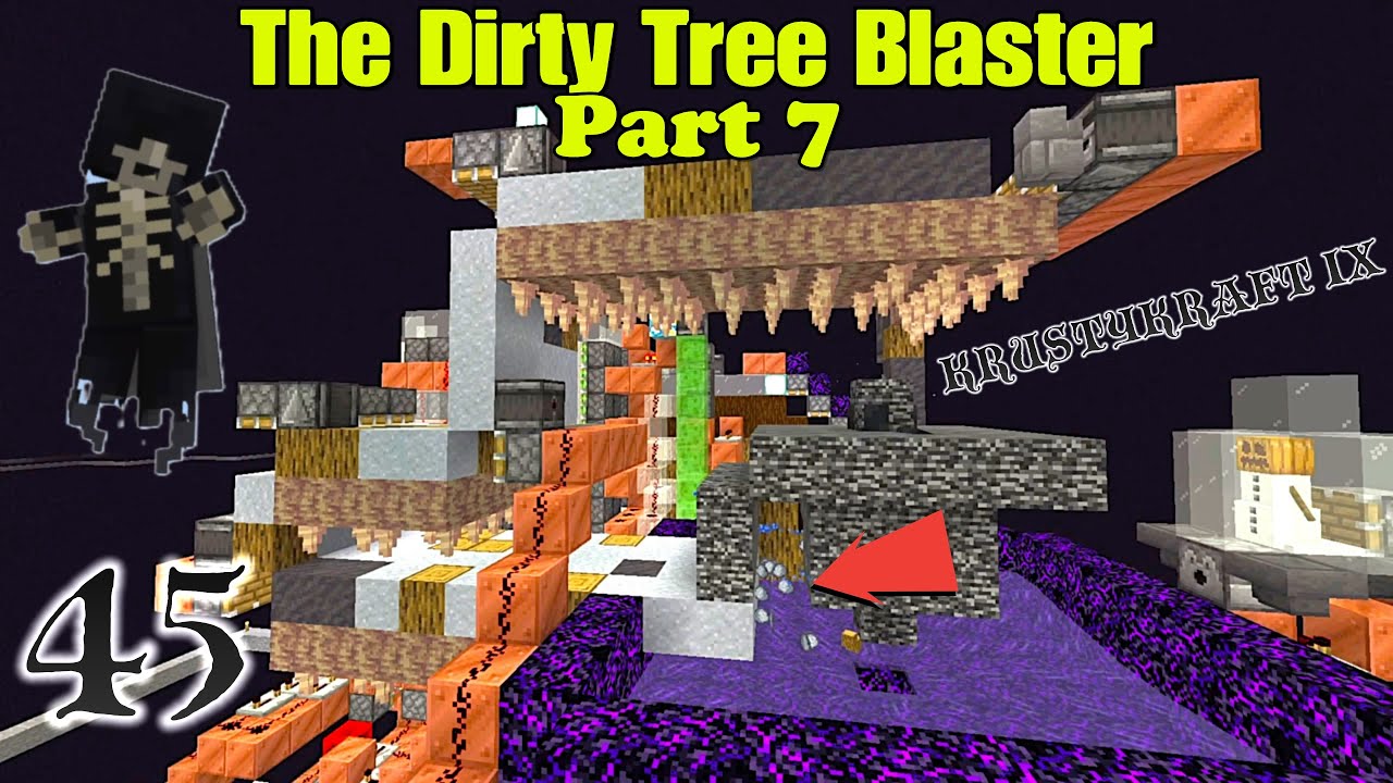 KK9|45|How To Build The Dirty Tree Blaster In SURVIVAL!!! (Part 7 ...