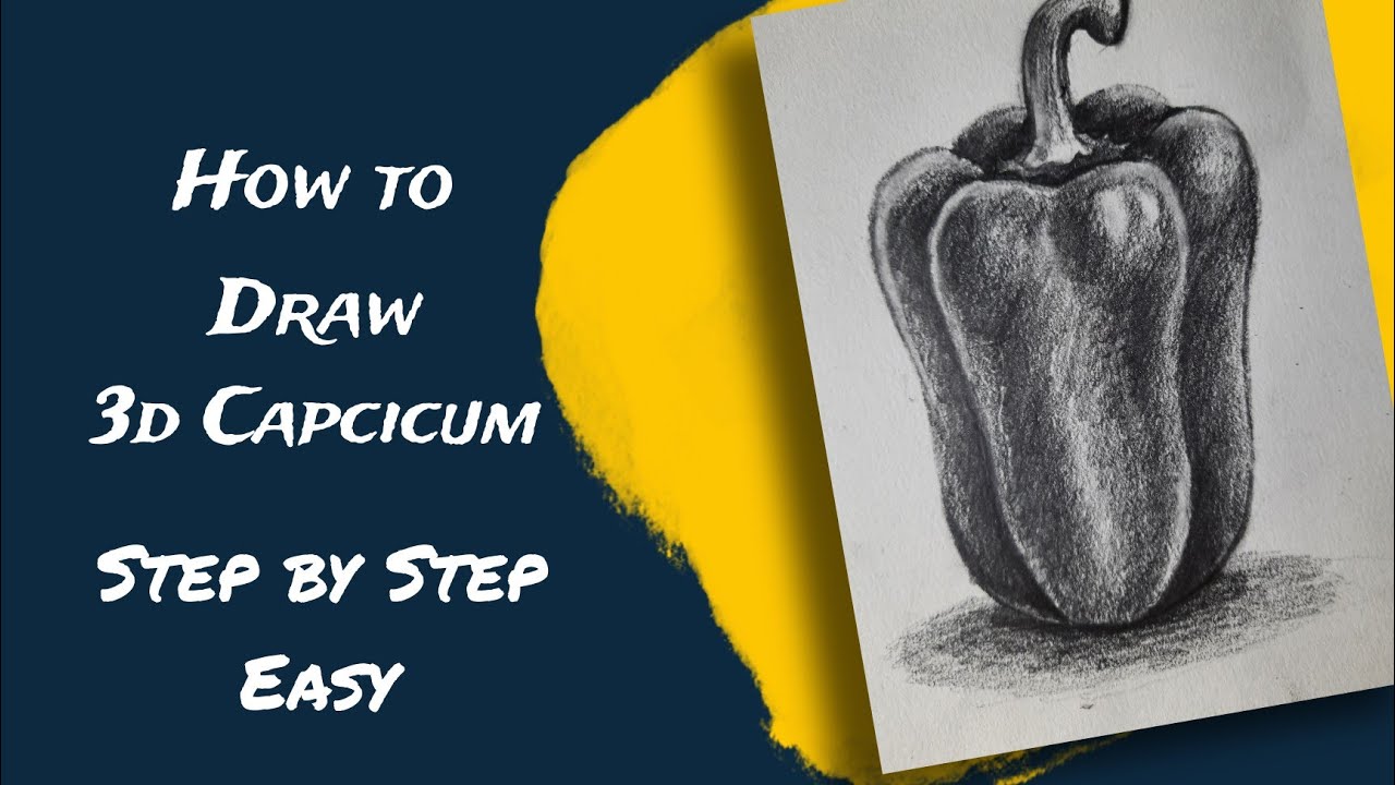 How to draw 3d capcicum step by step easy How to draw capcicum easy by ...