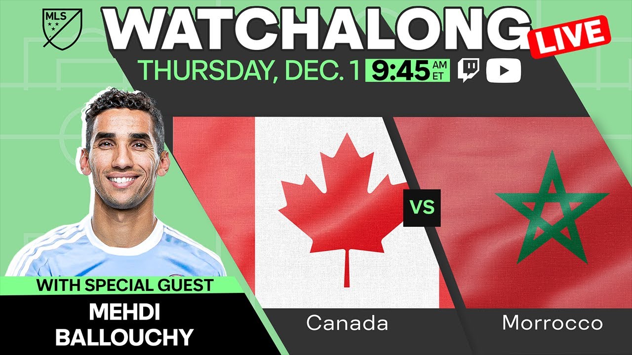 LIVE: Canada vs Morocco watchalong show with Mehdi Ballouchy & Patrice ...