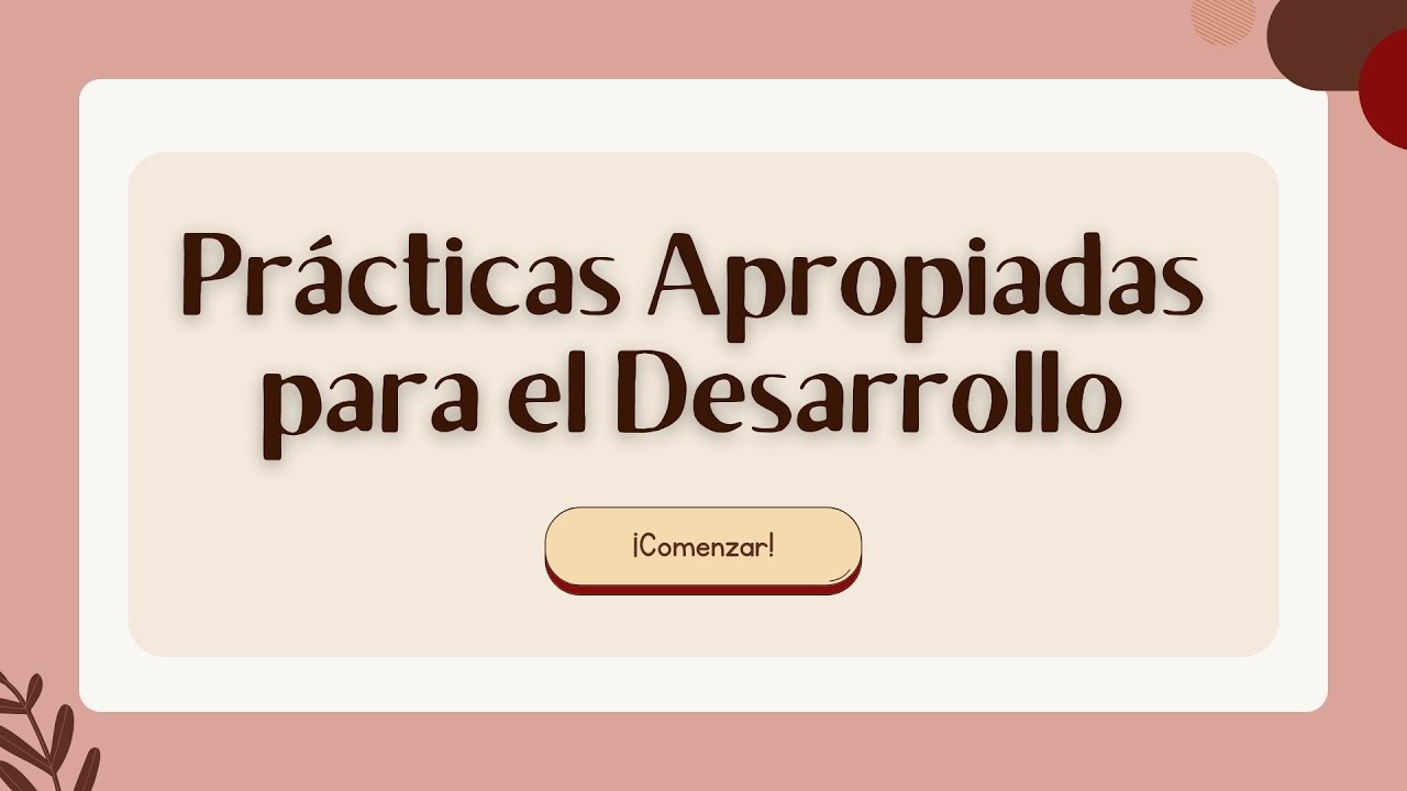 Practicas Apropiadas para el Desarrollo - YouTube