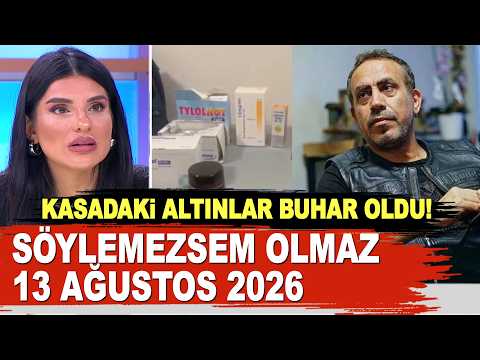 Söylemezsem Olmaz 13 Ağustos 2026