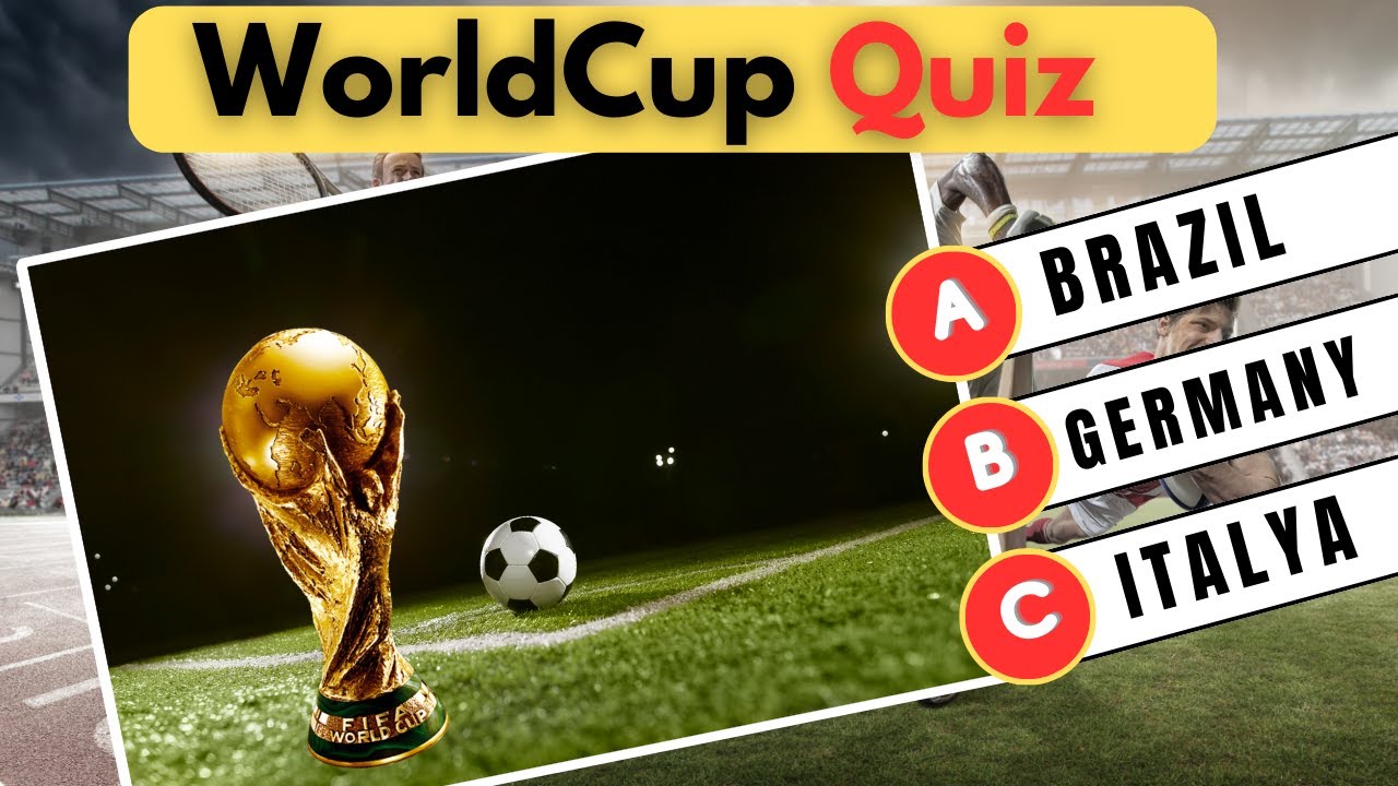 How Much do you Know about World Cups? | Quiz Challenge | Quiz Quest ...
