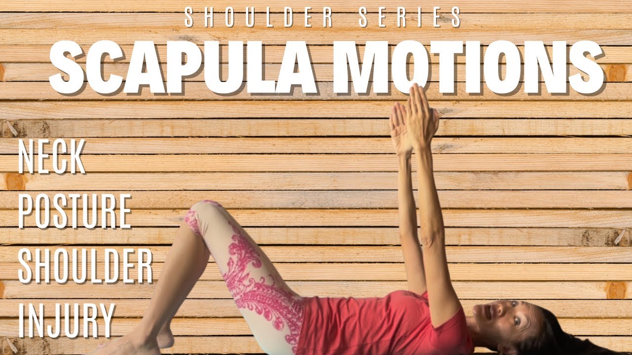 Pilates : Scapula Motions - STRENGTHEN for Better NECK Posture ...