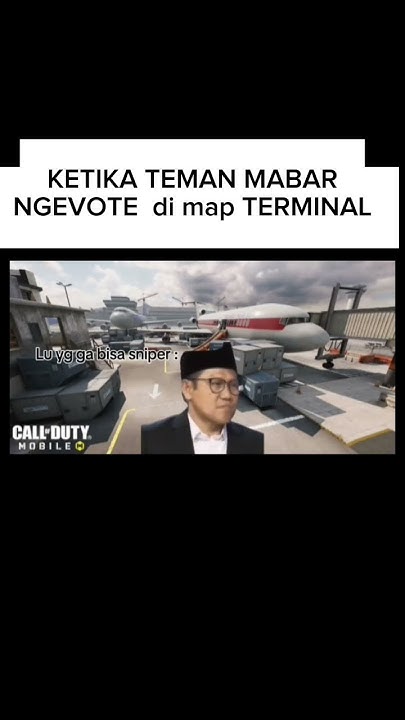 KETIKA TEMAN MEMILIH MAP TERMINAL #codm #callofdutymobile #codmobile #shorts - YouTube