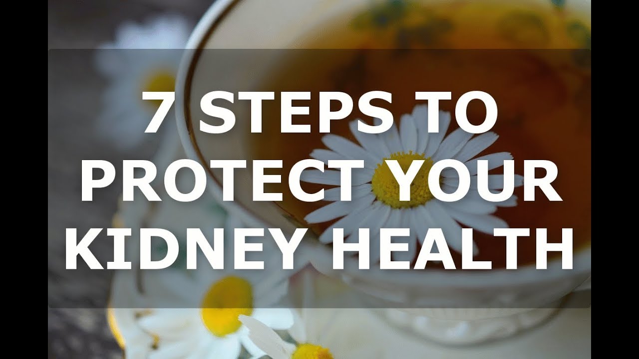 How To Protect Your Kidney Health - Keep Your Kidneys Healthy In 7 ...