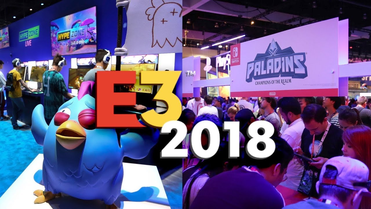 E3 2018 - Event Recap! - YouTube