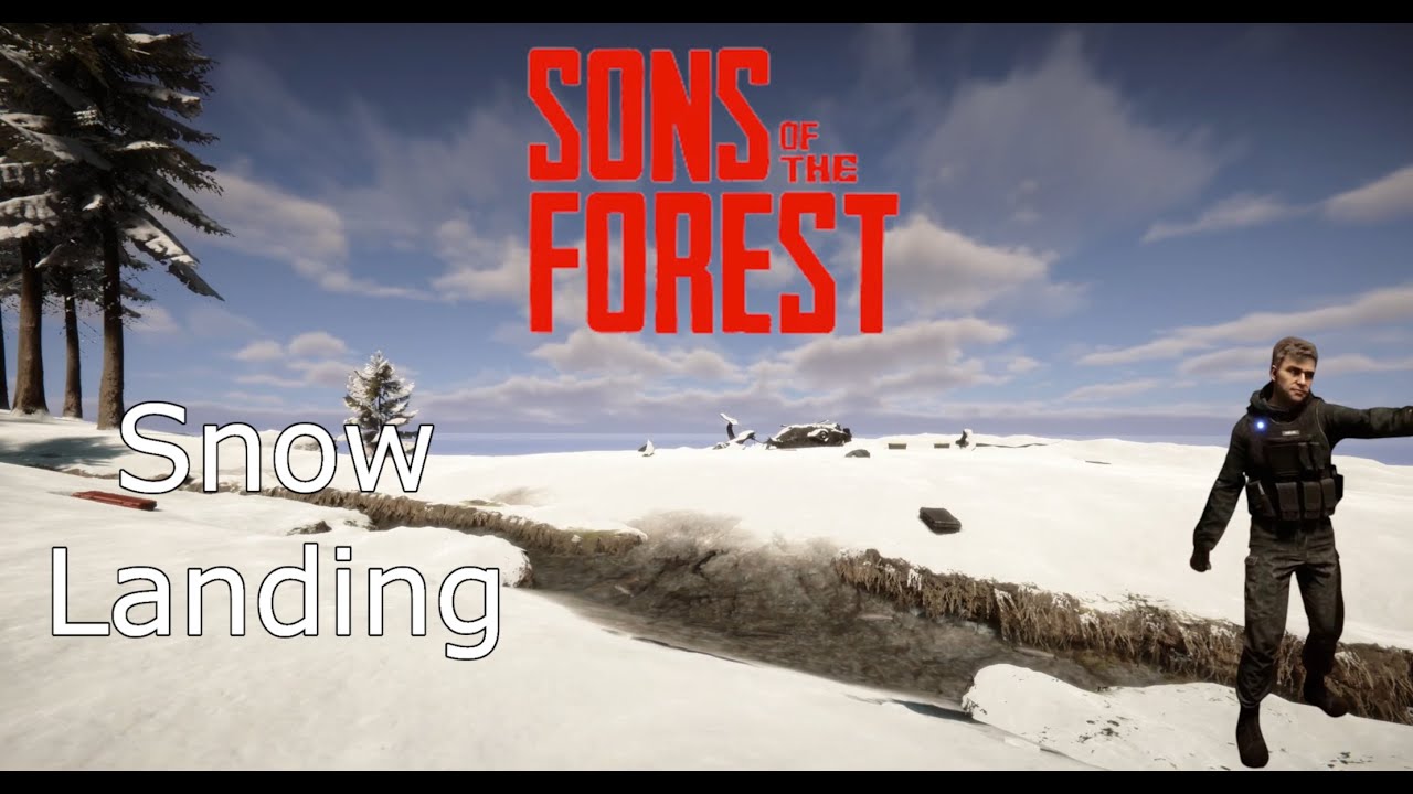 Snow Landing Sons of the Forest (4k) - YouTube