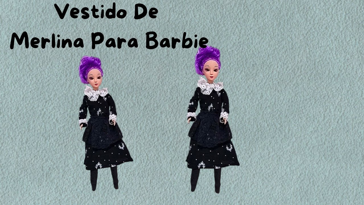 Vestido De Merlina Para Barbie - Barbie dress - YouTube