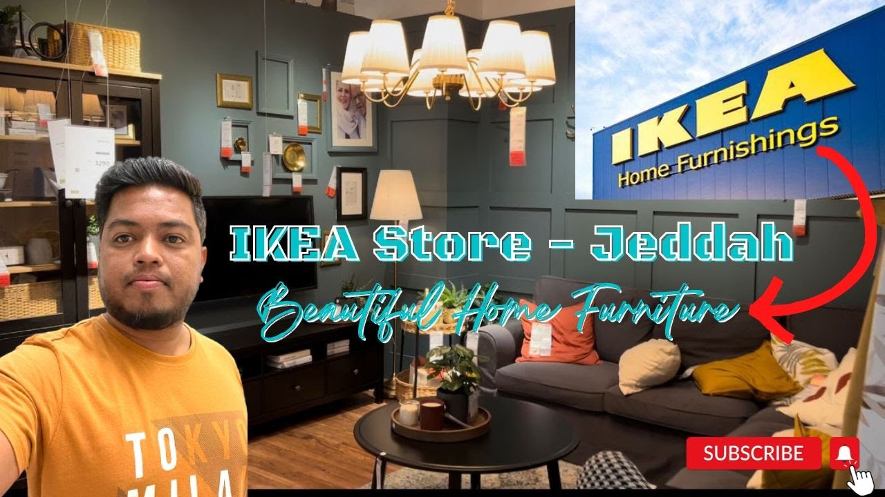IKEA Jeddah || Beautiful Home Furniture || Home Appliances || Tahliya ...