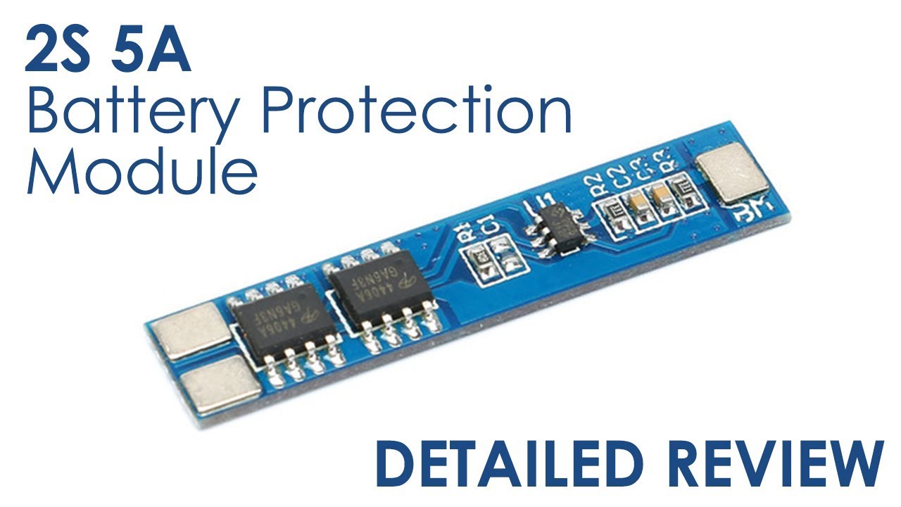 2S 5A Battery Protection Module - Detailed Review - YouTube