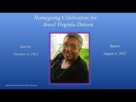Homegoing Celebration for Jewel Virginia Dotson Service - August 27 ...