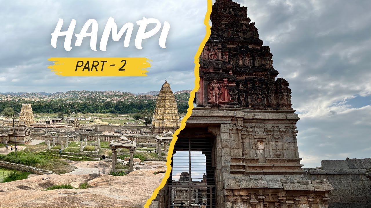 Hampi Unveiled: Tracing the Magnificence of the Vijayanagar Empire ...