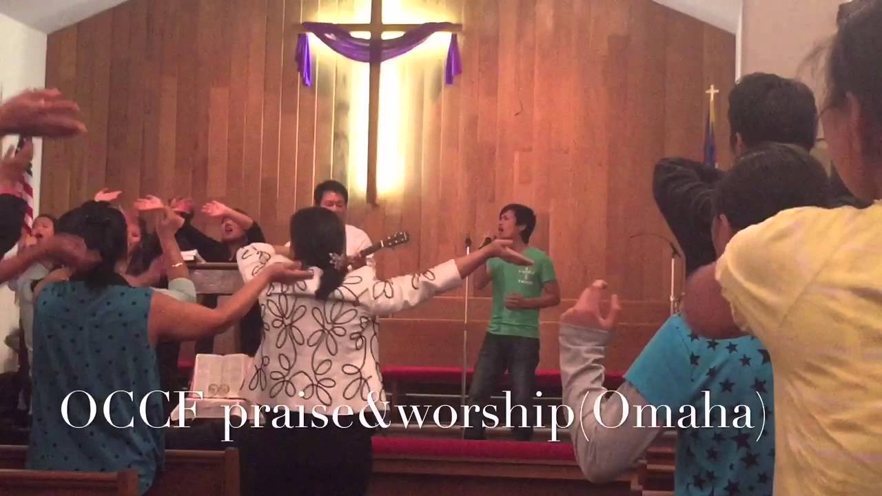 OCCF praise&worship(Omaha)1 - YouTube