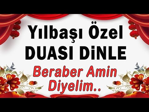 Hayırlı ve Güzel Bir Yıl için Faziletli Kapsamlı Özel Dua DİNLE