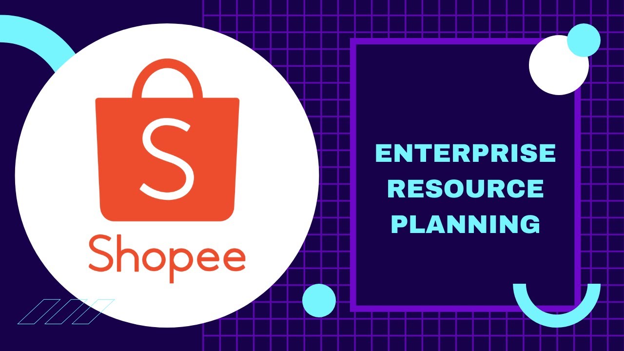 Enterprise Resource Planning - Shopee 2 ( ERP ) - YouTube