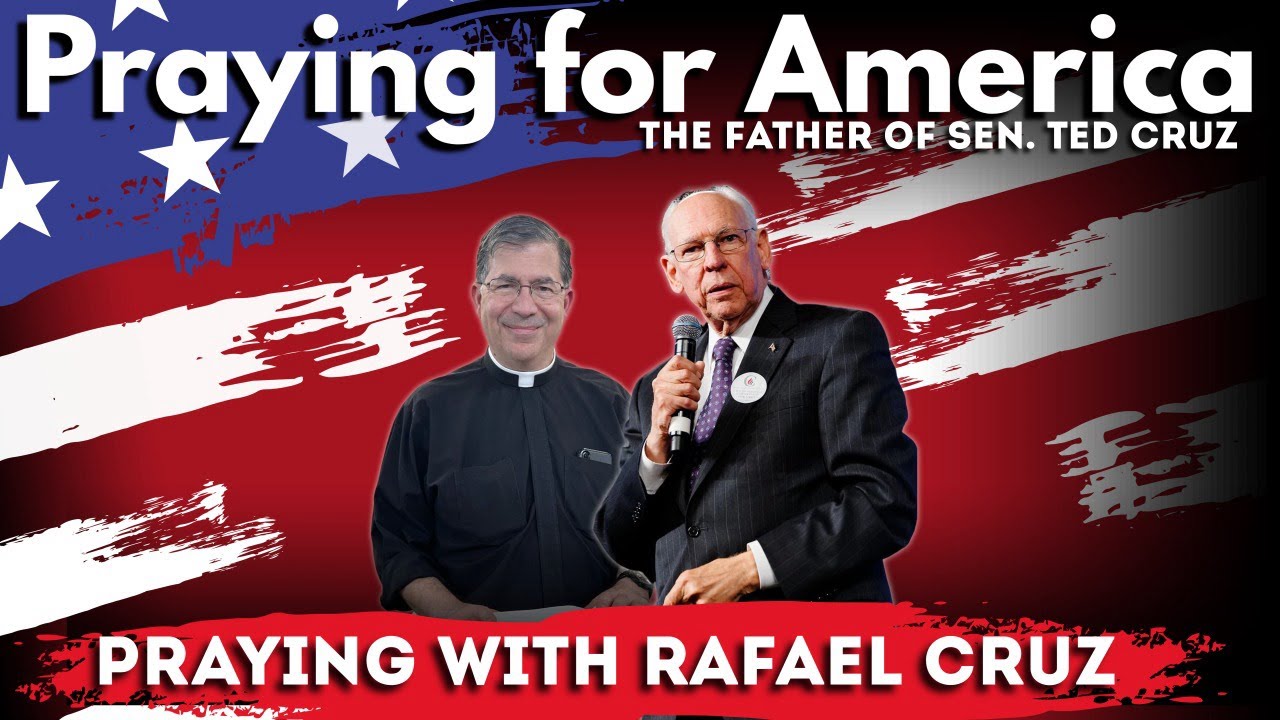 Praying LIVE with the Father of Sen. Ted Cruz! Join us! Praying for ...
