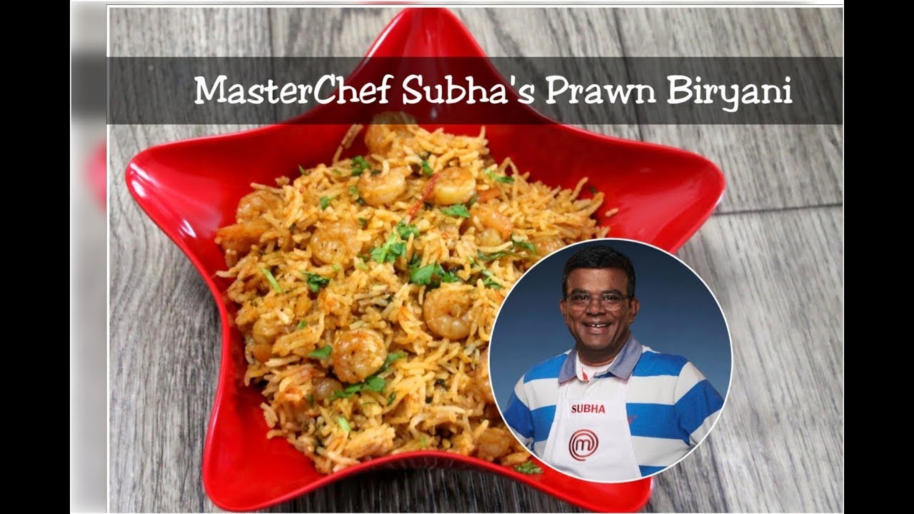 Masterchef Subha's Prawn Biryani | My Kitchen Snapshots - YouTube