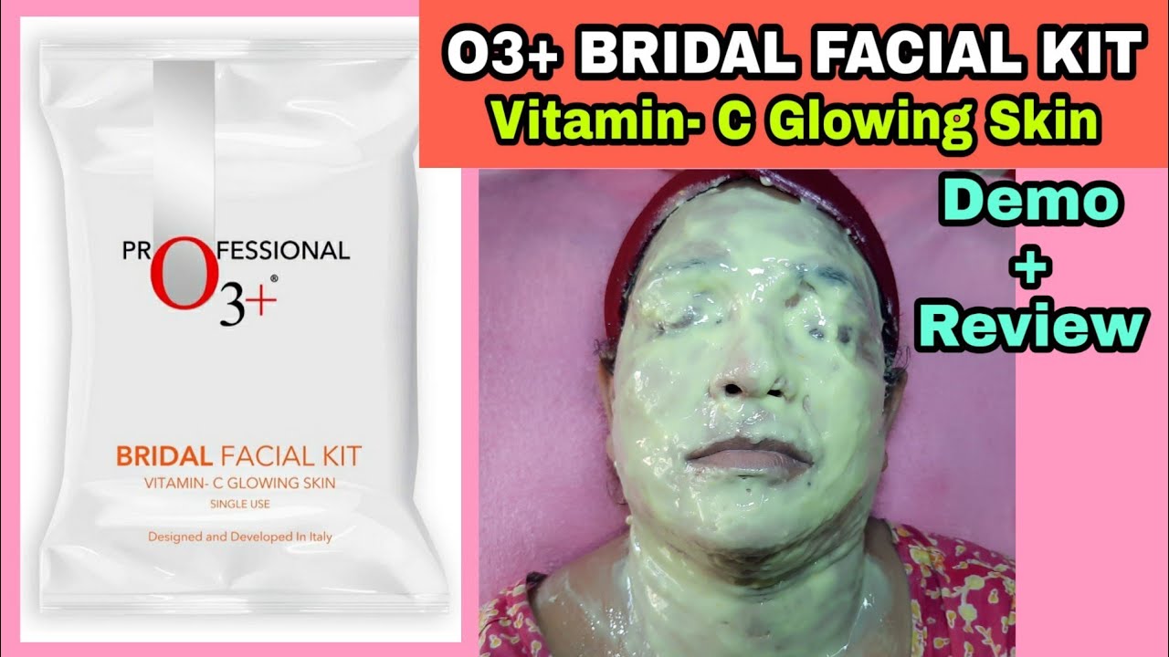 O3+ BRIDAL FACIAL KIT DEMO + REVIEW - YouTube