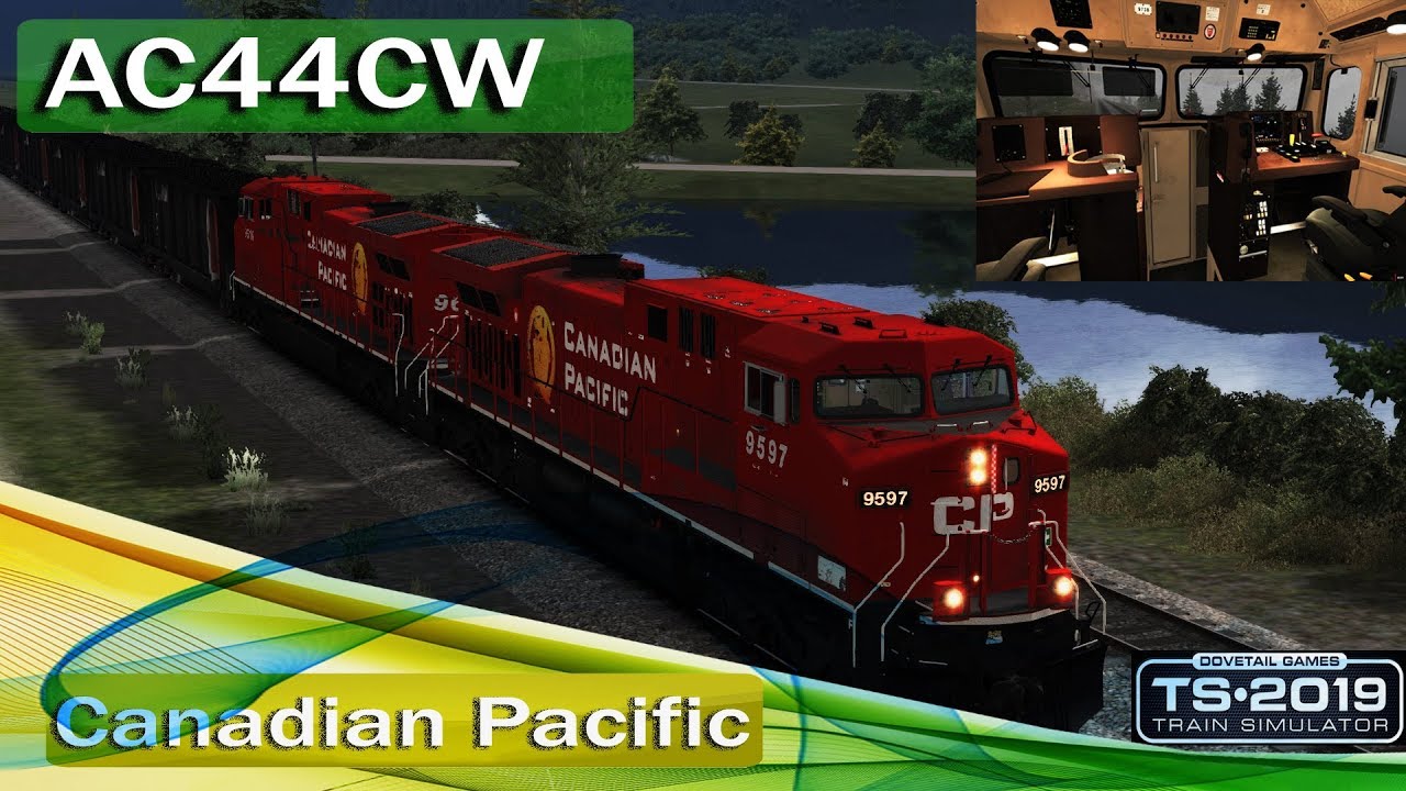 Train Simulator 2019 - Review Com AC44CW CN Pacific - YouTube