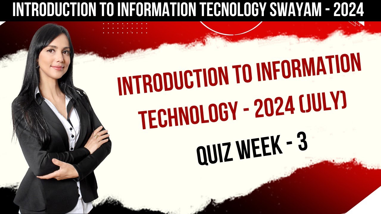 Introduction to Information Technology Quiz Week 3 answer | SWAYAM IGNOU 2024 - YouTube