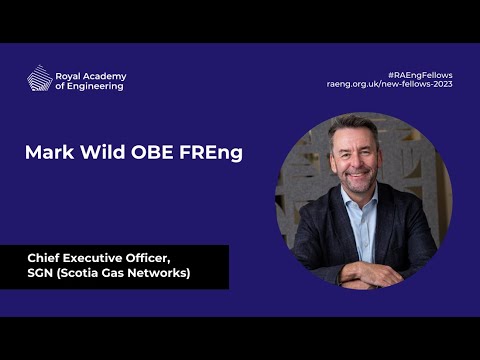 New Fellows 2023, Mark Wild OBE FREng - YouTube