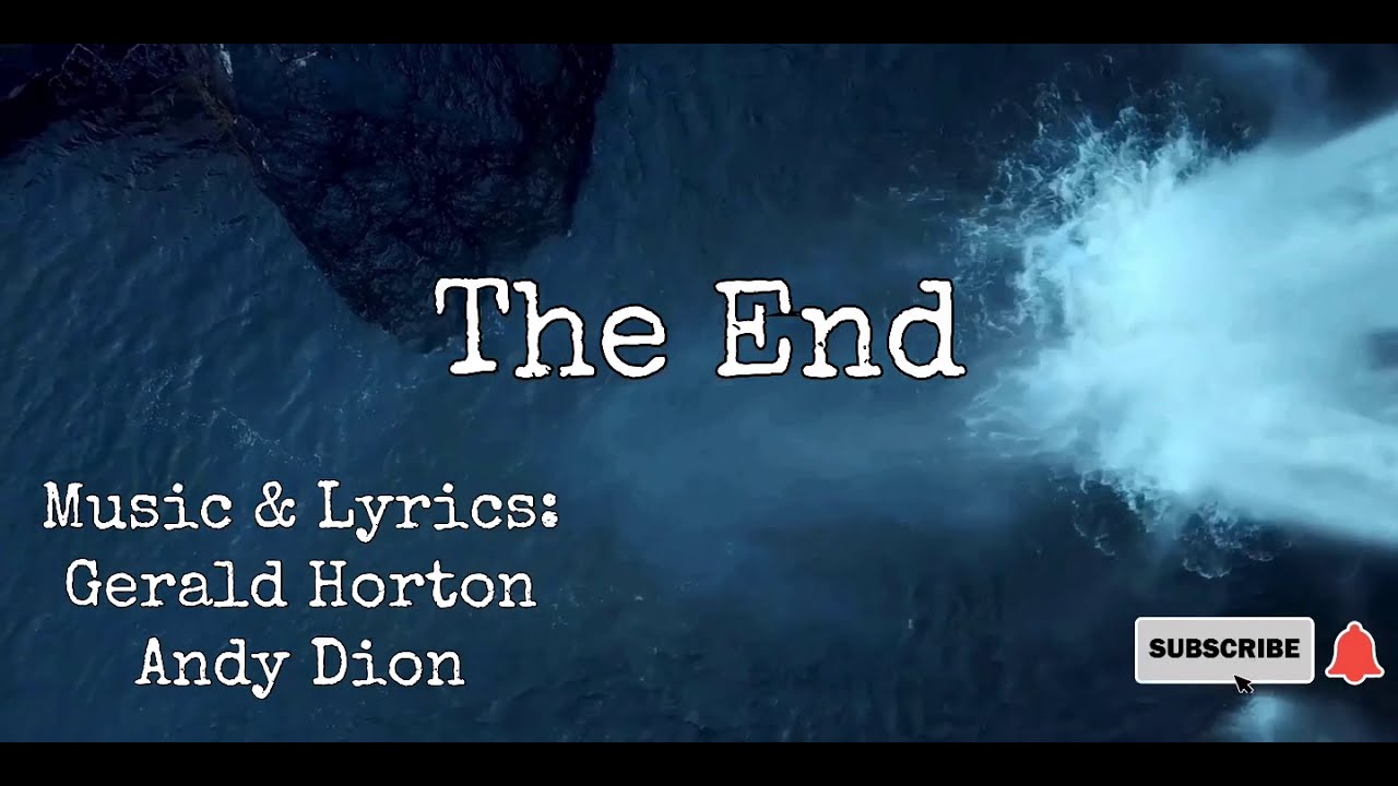 The End / Original Song & Official Music Video Featuring Andy Dion ...