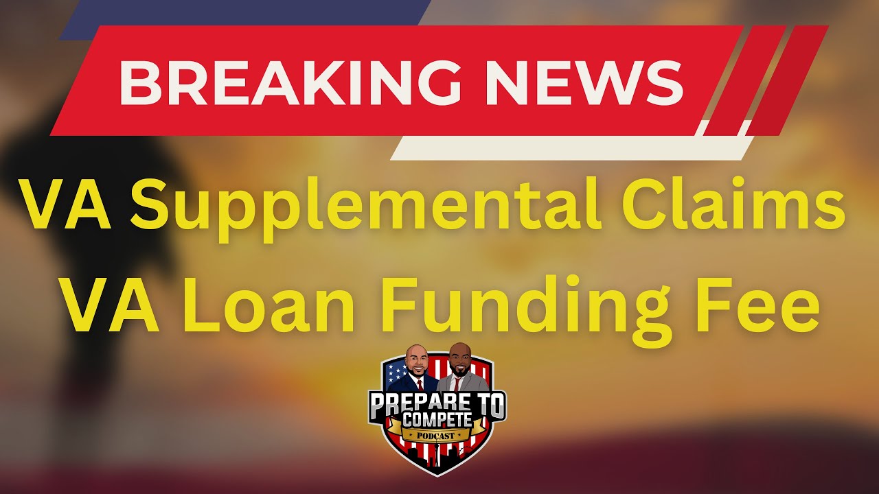 New VA Effective Dates for Supplemental Claims and VA Loan Funding Fee ...
