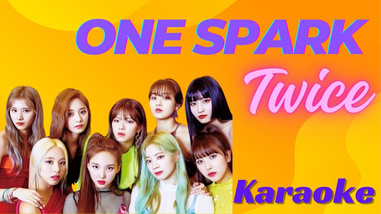 ONE SPARK (English Version) - Twice | Karaoke - YouTube
