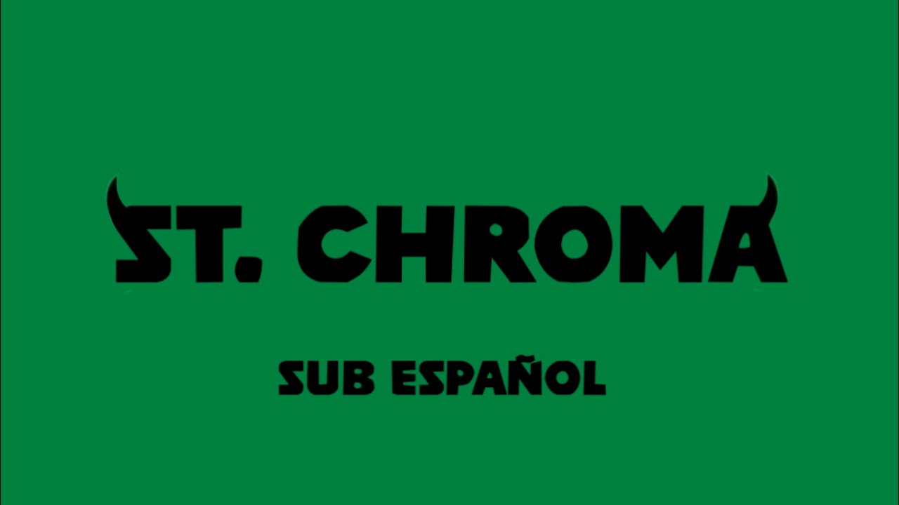 ST. CHROMA - Tyler, the Creator (Sub. Español) - YouTube