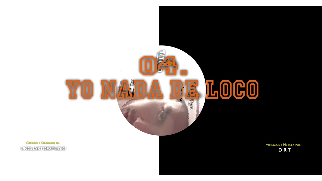 04.Yo Nada De Loco - Doscerotres - YouTube Music