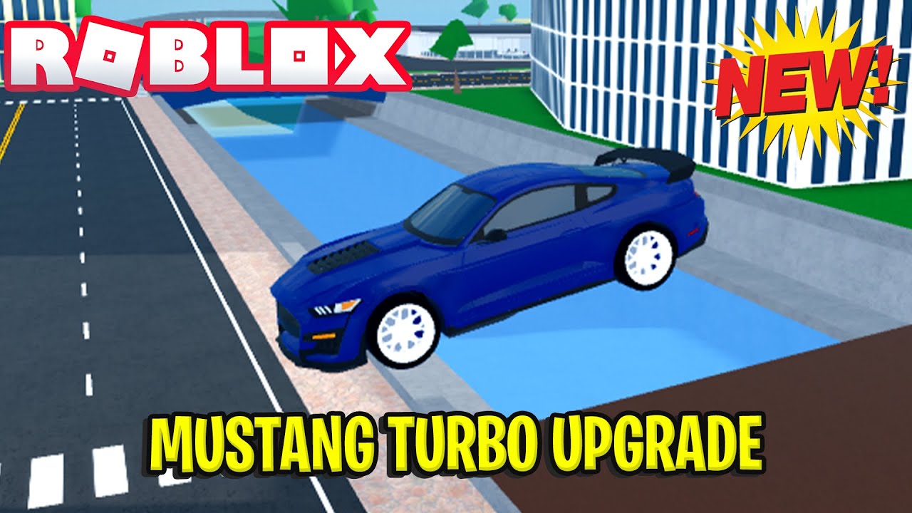 MY MUSTANG GETS THE TURBO UPGRADE IN CDT IN ROBLOX!!!! - YouTube