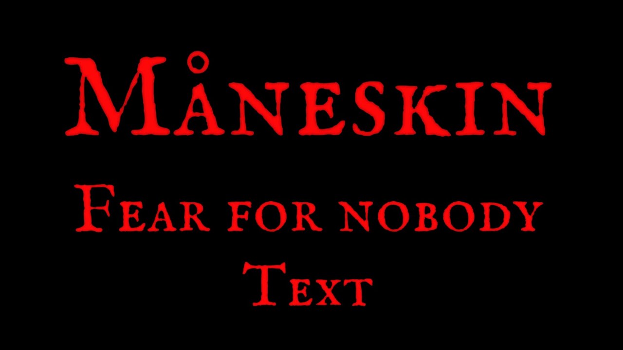 Måneskin ♫ Fear for nobody ♫ Text (ES) ♫♫♫ - YouTube