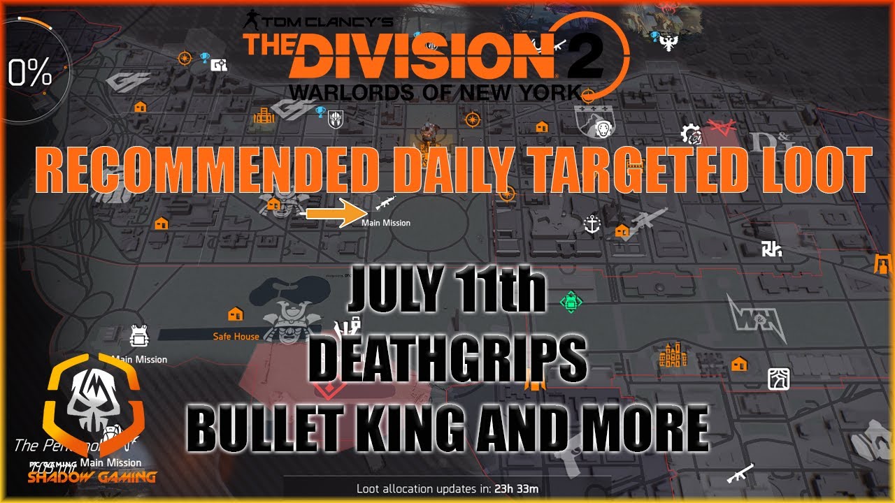 THE DIVISION 2 | TARGETED LOOT TODAY | JULY 11 | DEATHGRIPS - BULLET ...