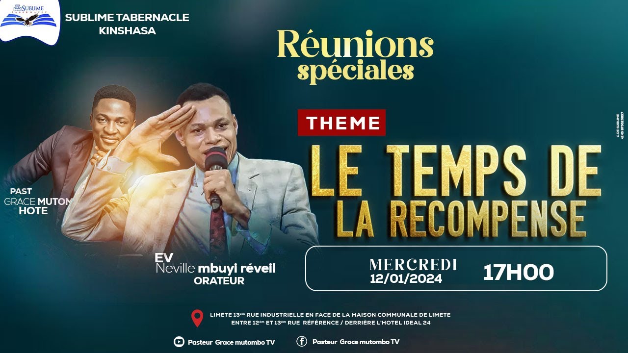 RÉUNION DE RÉVEIL 1e JOUR. LE TEMPS DE LA RÉCOMPENSE. EV NEVILLE MBUYI ...