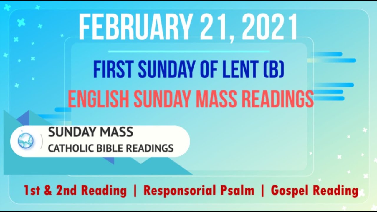 21 February 2021 English Sunday Mass Readings | First Sunday of Lent (B ...
