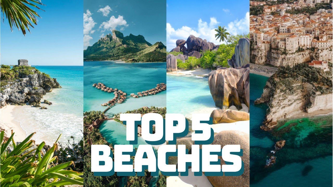 THIS are the 5 most BEAUTIFUL BEACHES in the world | Unbordered - YouTube