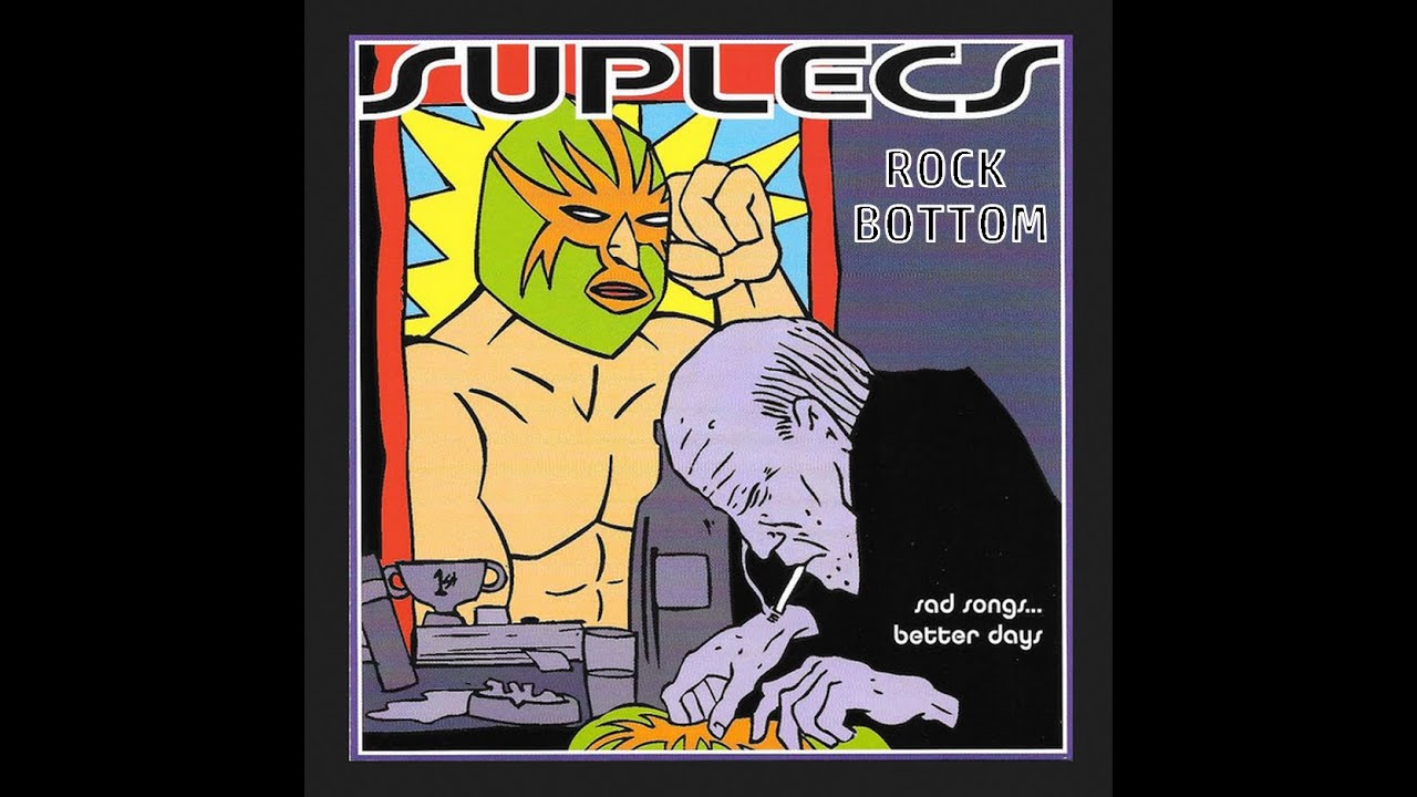 Suplecs - Rock Bottom - YouTube